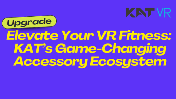Elevate Your VR Fitness: KAT’s Game-Changing Accessories Ecosystem