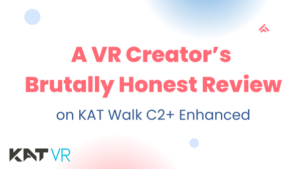 KAT Walk C2+ Enhanced: A VR Creator’s Brutally Honest Review